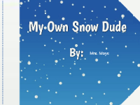 ☃️ My Snow Dude - Wixie